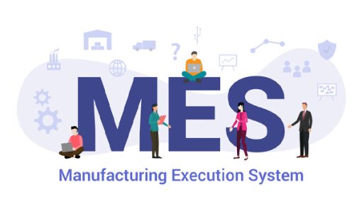 MES là gì? Vì sao doanh nghiệp cần MES và cách ứng dụng